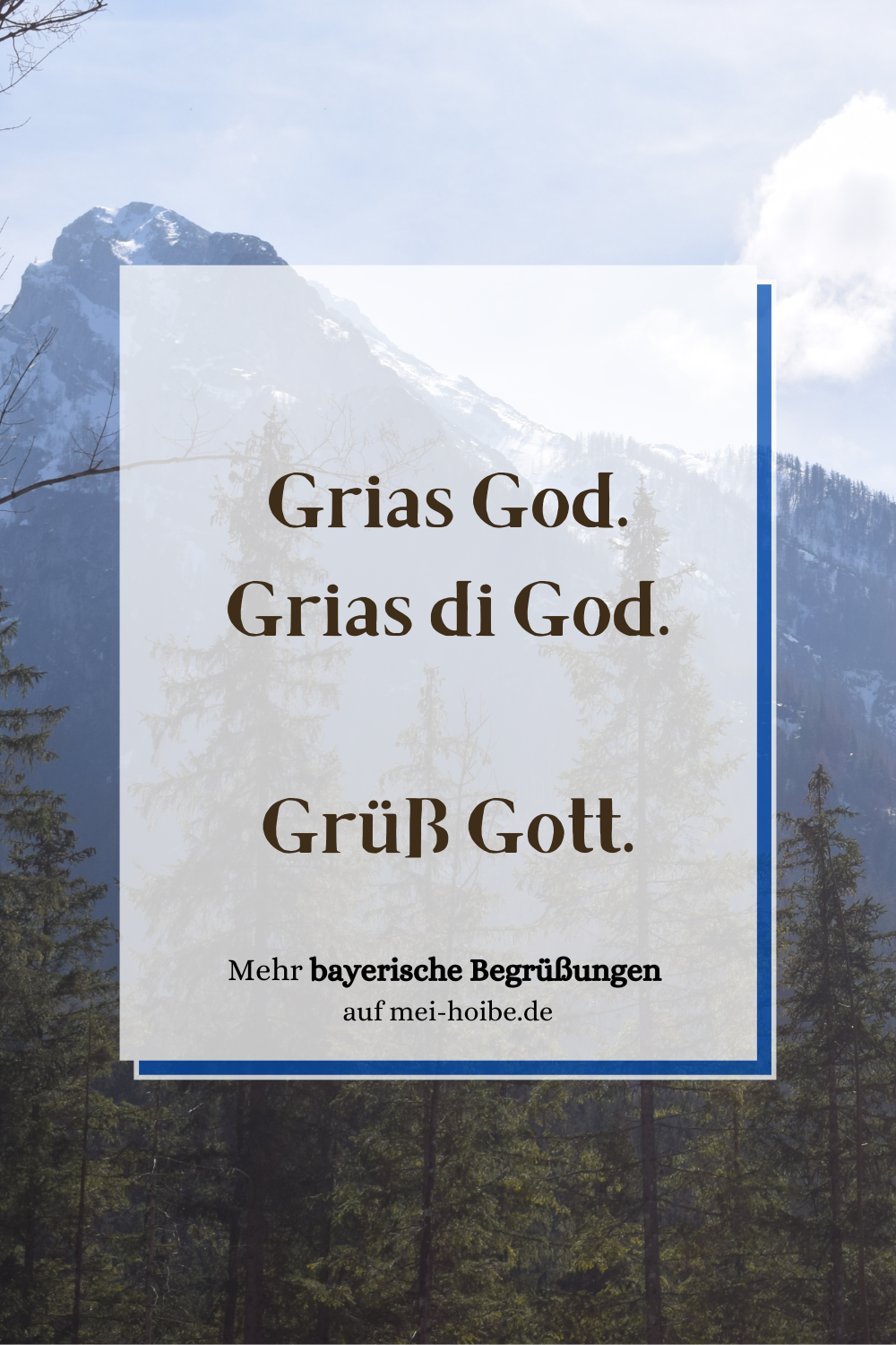Grias di! 6 typisch bayerische Begrüßungen erklärt - Mei Hoibe